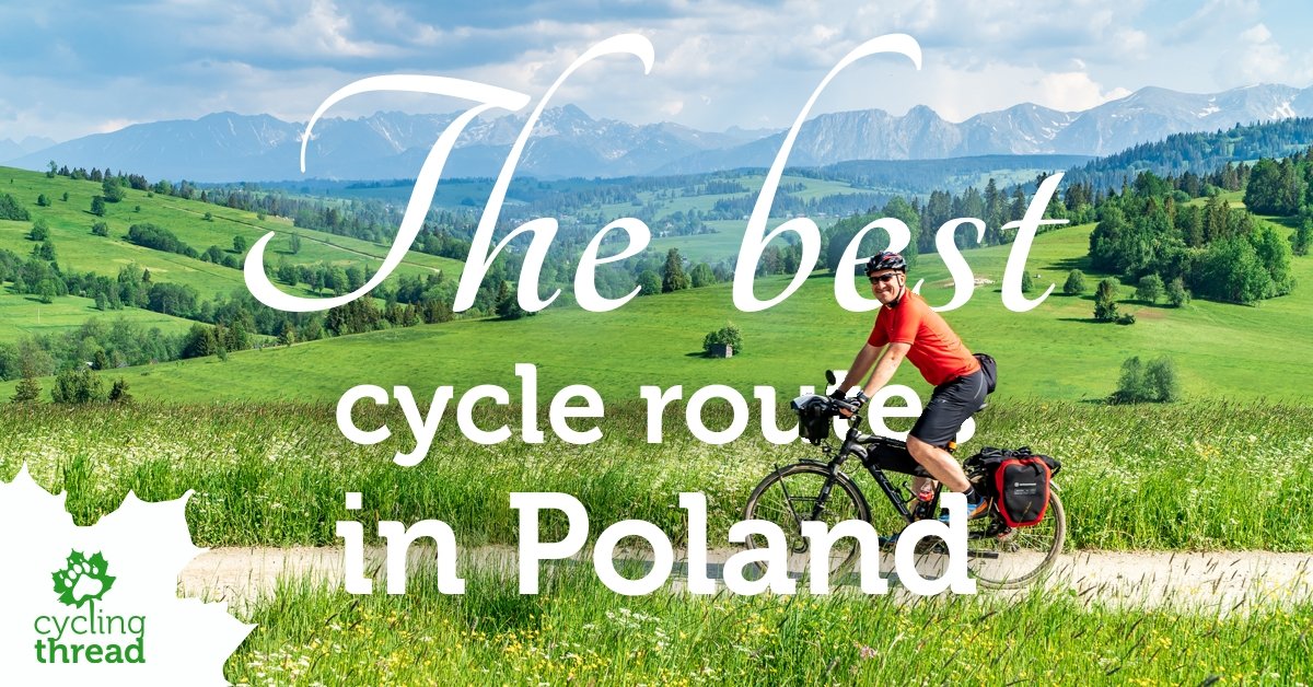 Explore Poland: 11 best Polish cycling routes [2025]