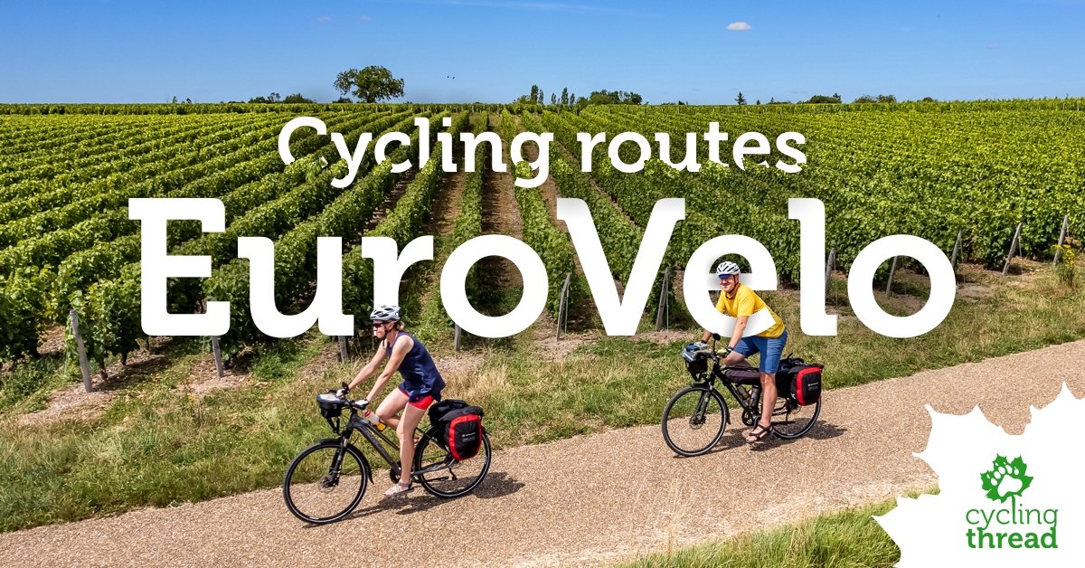 Cycling EuroVelo: 19 best routes for cycle travellers [2025]