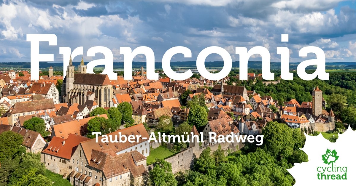 Franconia and the Altmühl Valley Cycle Route: a perfect German getaway